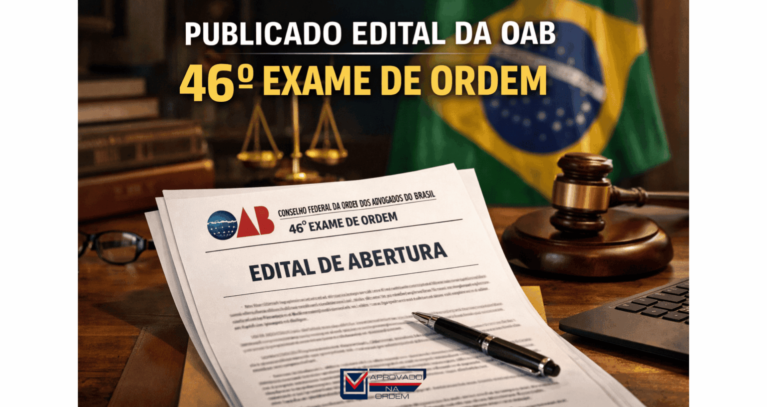 Edital OAB 46: Datas, Inscrições e Cronograma Oficial 2026 — Veja Tudo ...
